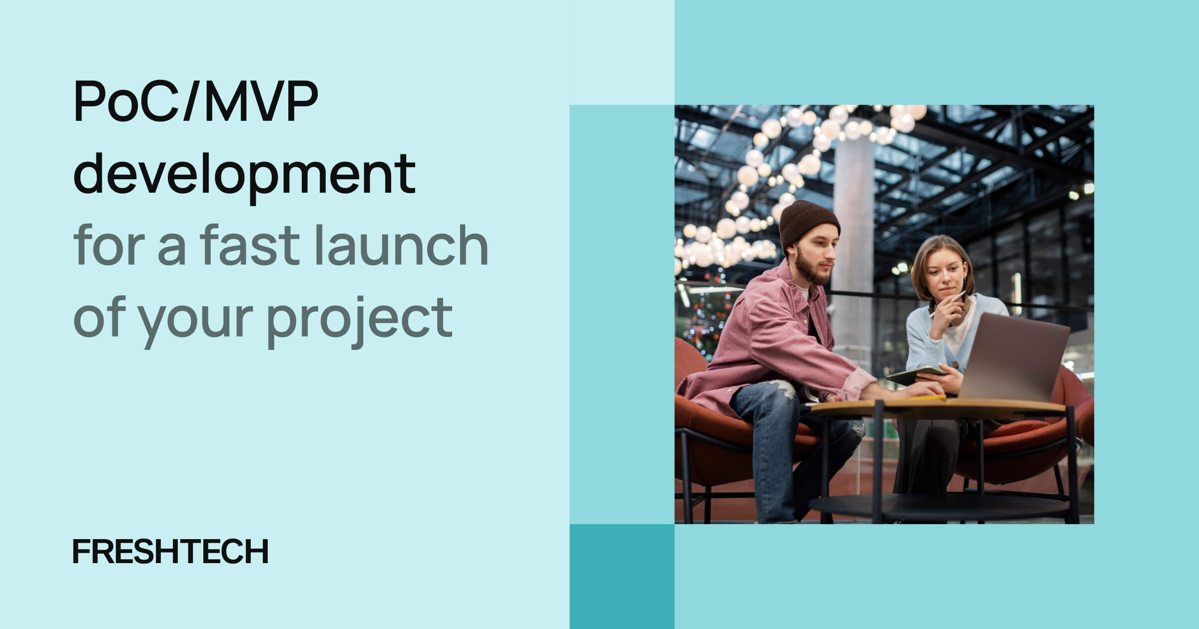 PoC/MVP development for fast time to market | FreshTech