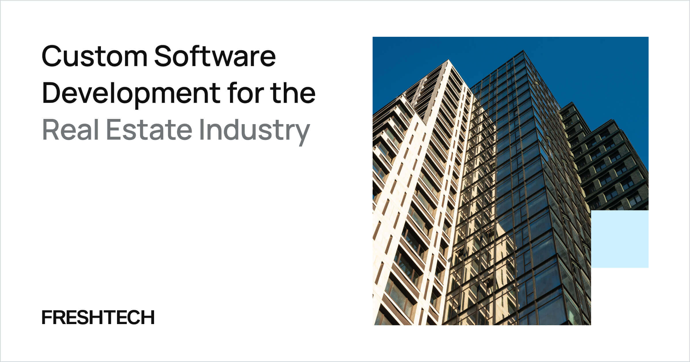 Custom software development for real estate | FreshTech